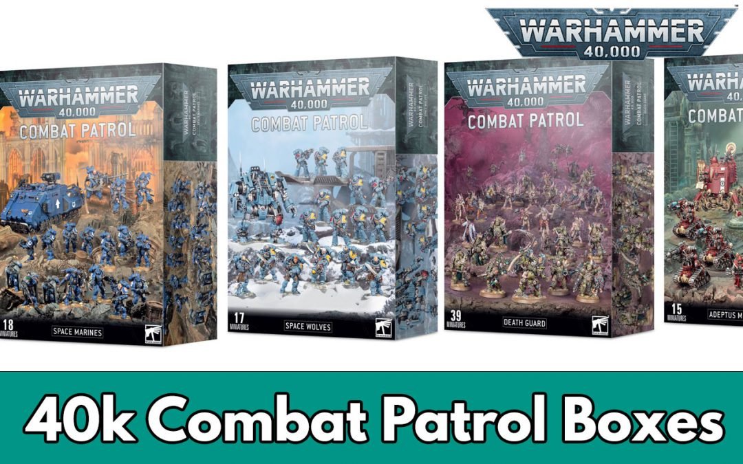 40K Start Collecting/Combat Patrol Boxes - Overview & Points