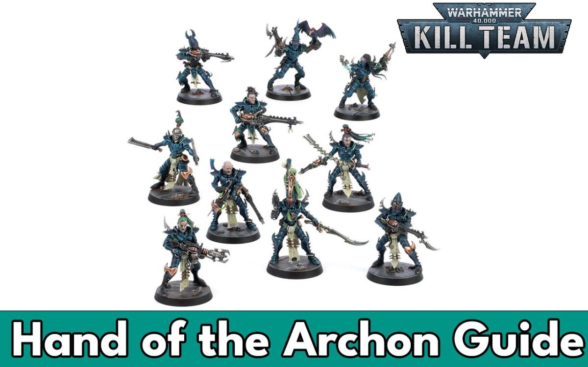 Hand of the Archon Kill Team Guide (Drukhari Kabalites)