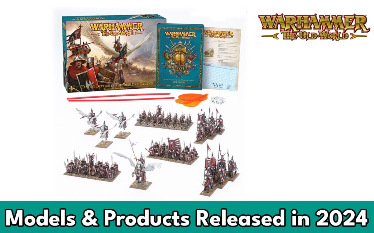 Warhammer The Old World Models & Products Released in 2024